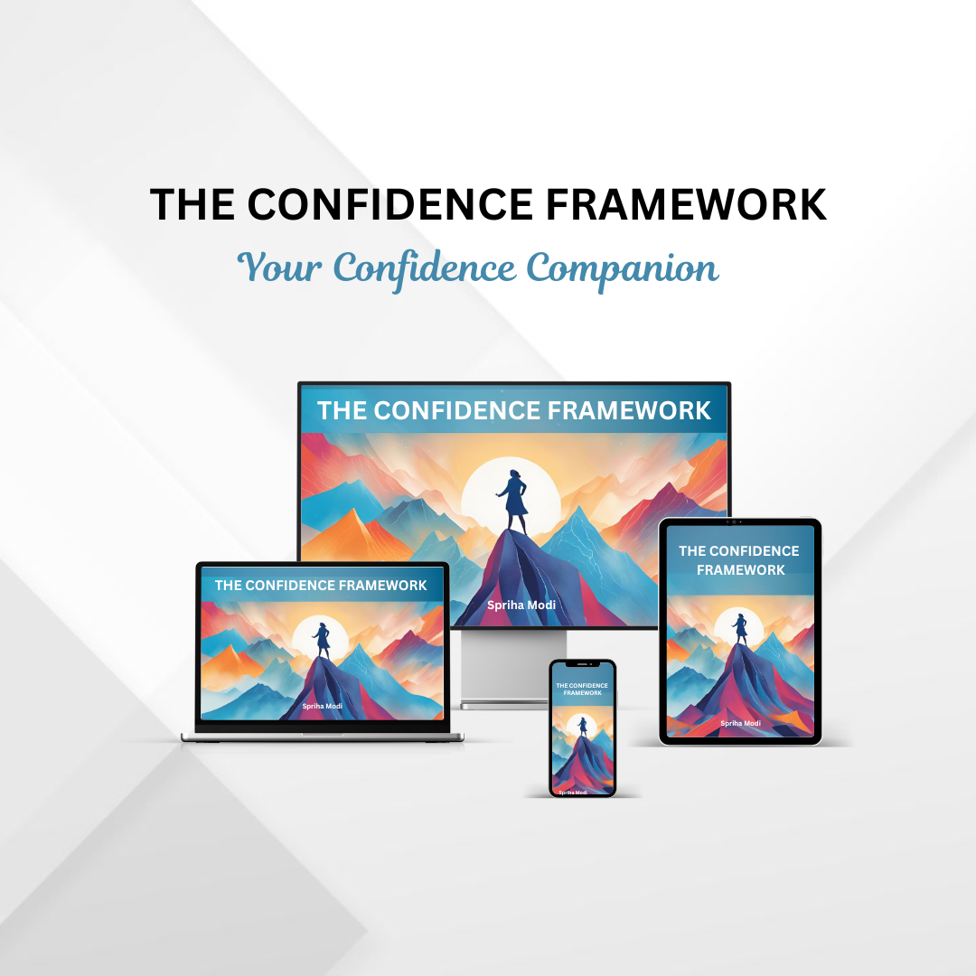 The Confidence Framework – Spriha Modi